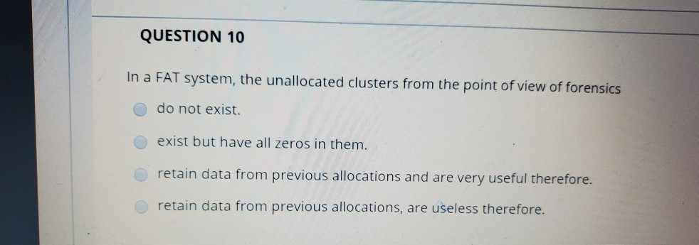 Solved QUESTION 10 In a FAT system, the unallocated clusters | Chegg.com