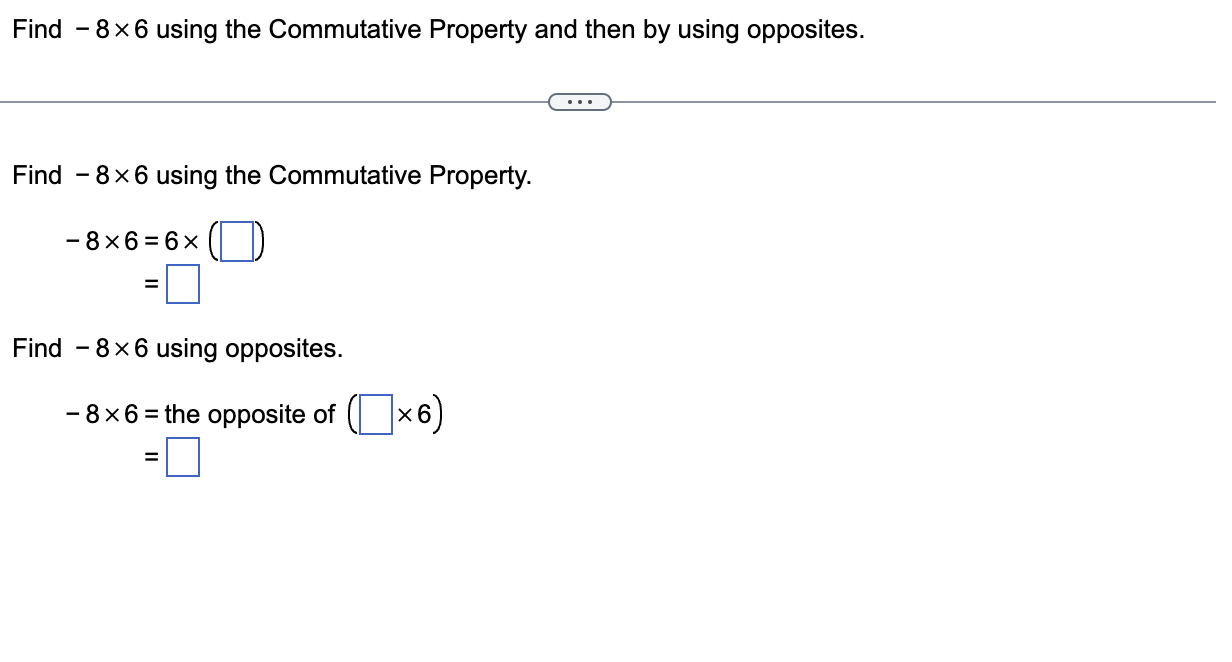 Solved Find −8×6 using the Commutative Property and then by | Chegg.com
