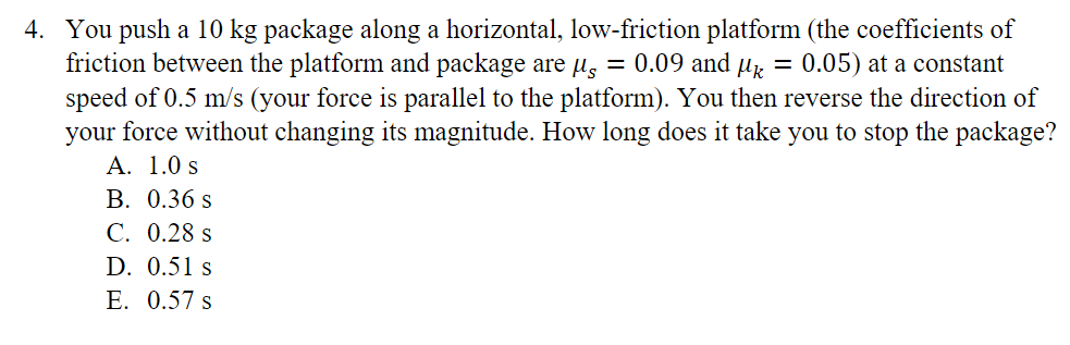 Solved 4. You push a 10 kg package along a horizontal, | Chegg.com