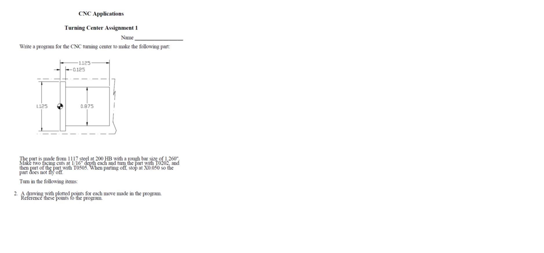Solved CNC Applications Turning Center Assignment 1 Name | Chegg.com