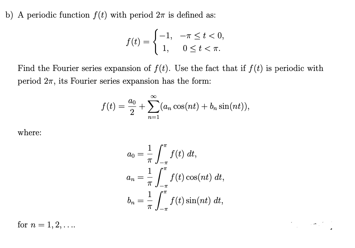 Solved b) A periodic function f(t) with period 27 is defined | Chegg.com