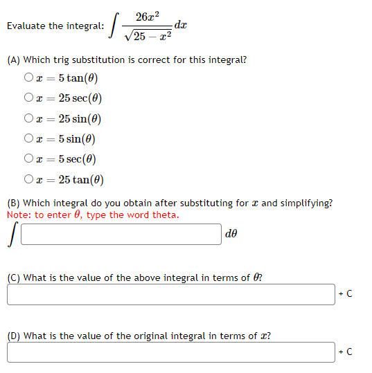 Solved Evaluate the integral: ∫25−x226x2dx (A) Which trig | Chegg.com