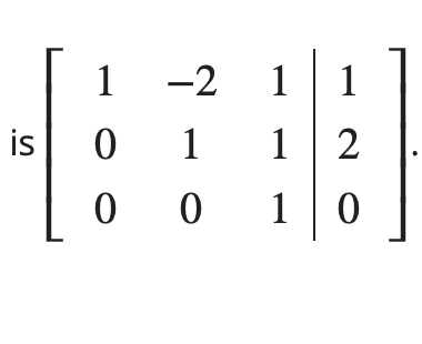 Solved The augmented matrix for a particular system of | Chegg.com