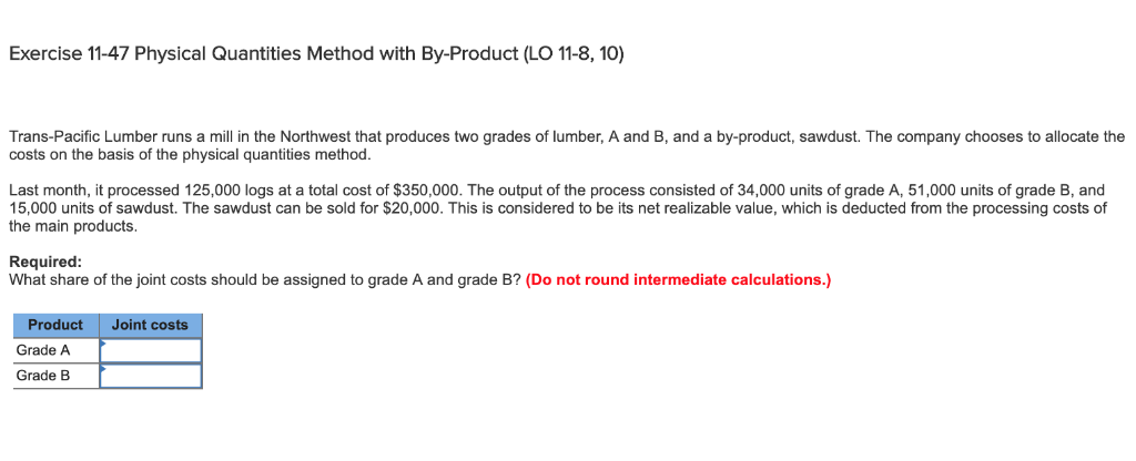 Solved Exercise 11-47 Physical Quantities Method with | Chegg.com