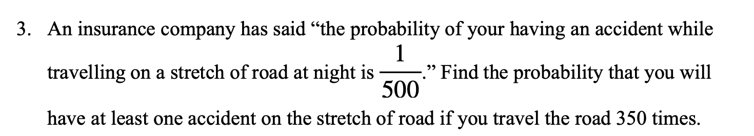 Solved An insurance company has said "the probability of | Chegg.com
