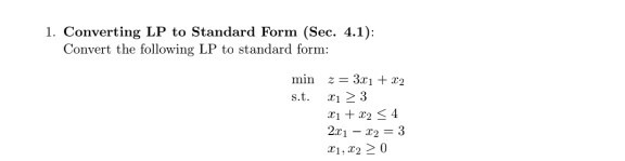 Solved 1. Converting LP to Standard Form (Sec. 4.1) Convert | Chegg.com