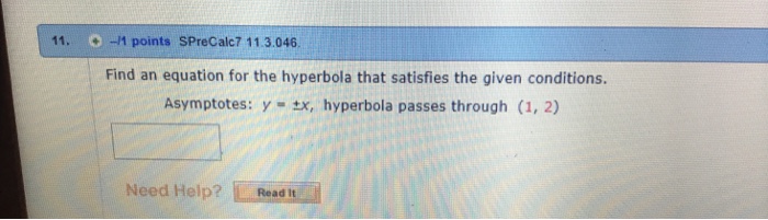 Solved 11. 0-1 points SPreCalc7 11.3.046 Find an equation | Chegg.com