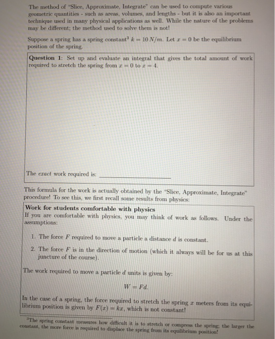 Solved The method of "Slice, Approximate, Integrate can be | Chegg.com