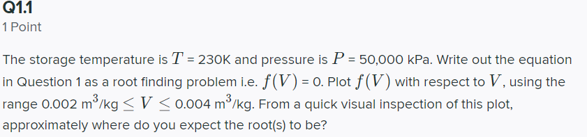 Solved Q1 Root Finding Problem 8 Points Your engineering | Chegg.com