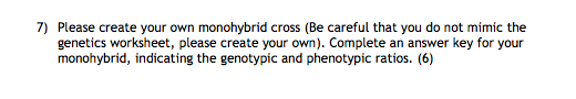 Solved 7) Please create your own monohybrid cross (Be | Chegg.com