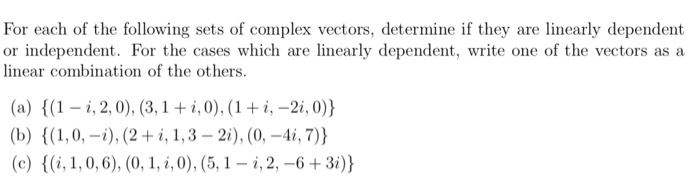 Solved For each of the following sets of complex vectors, | Chegg.com
