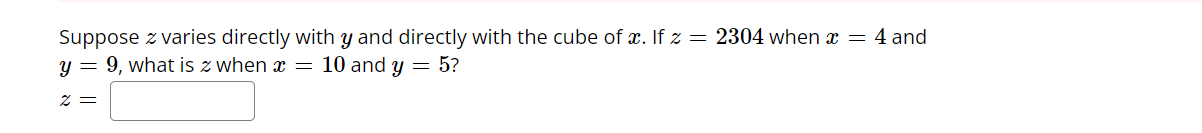 Solved Suppose z ﻿varies directly with y ﻿and directly with | Chegg.com