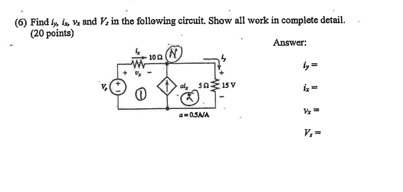 Solved (0) ﻿Find iyixvx ﻿and Vs ﻿in the following circuit. | Chegg.com