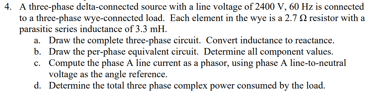 Solved 4. A three-phase delta-connected source with a line | Chegg.com