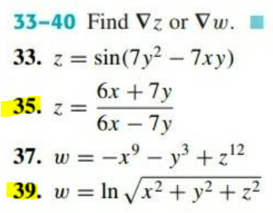 Solved 33−40 Find ∇z or ∇w 33. z=sin(7y2−7xy) 35. | Chegg.com