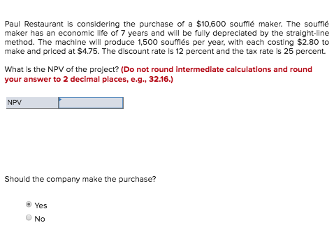 Solved Paul Restaurant is considering the purchase of a | Chegg.com