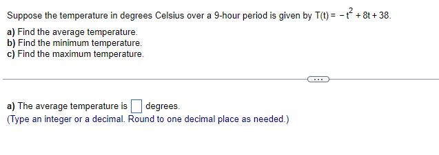 Solved Suppose the temperature in degrees Celsius over a | Chegg.com