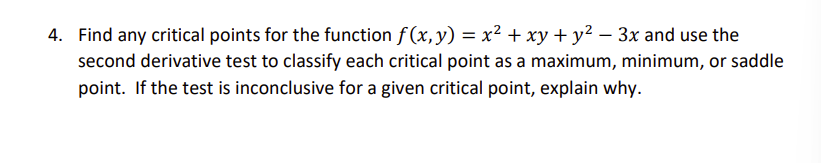 Find any critical points for the function | Chegg.com