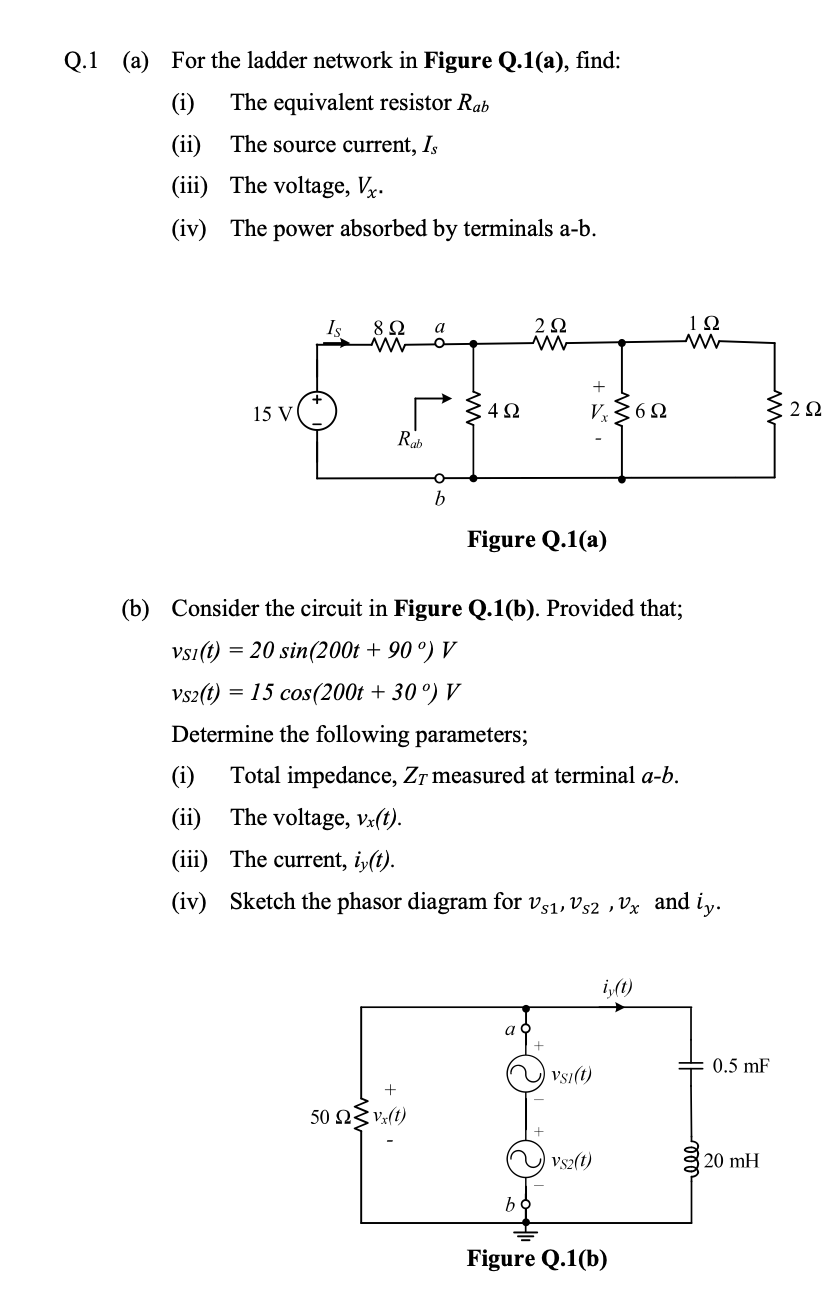 Solved Q. 1 (a) ﻿For the ladder network in ﻿Figure Q.1(a), | Chegg.com
