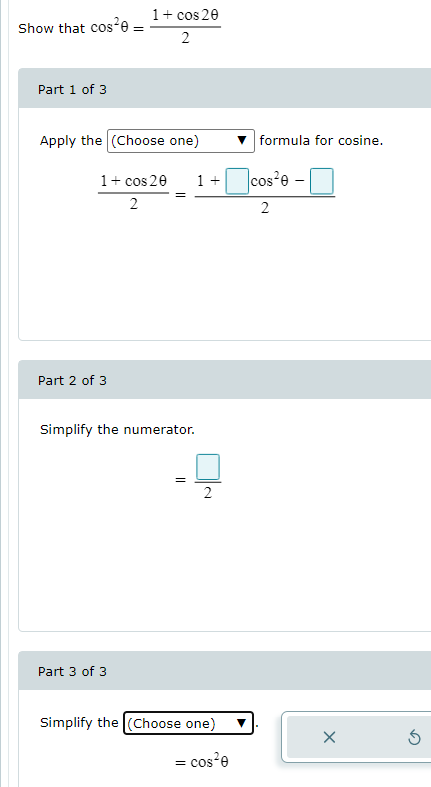 Solved Show that cose 1 + cos20 2 Part 1 of 3 Apply the | Chegg.com