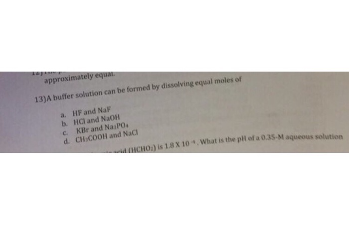 Solved A buffer solution can be formed by dissolving equal | Chegg.com