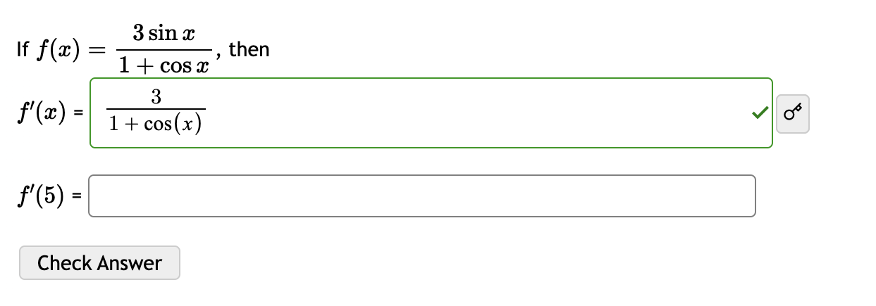Solved If f(x)=1+cosx3sinx, then f′(x)=1+cos(x)3 | Chegg.com