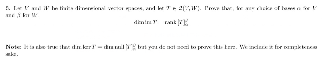 Solved 3. Let V and W be finite dimensional vector spaces, | Chegg.com