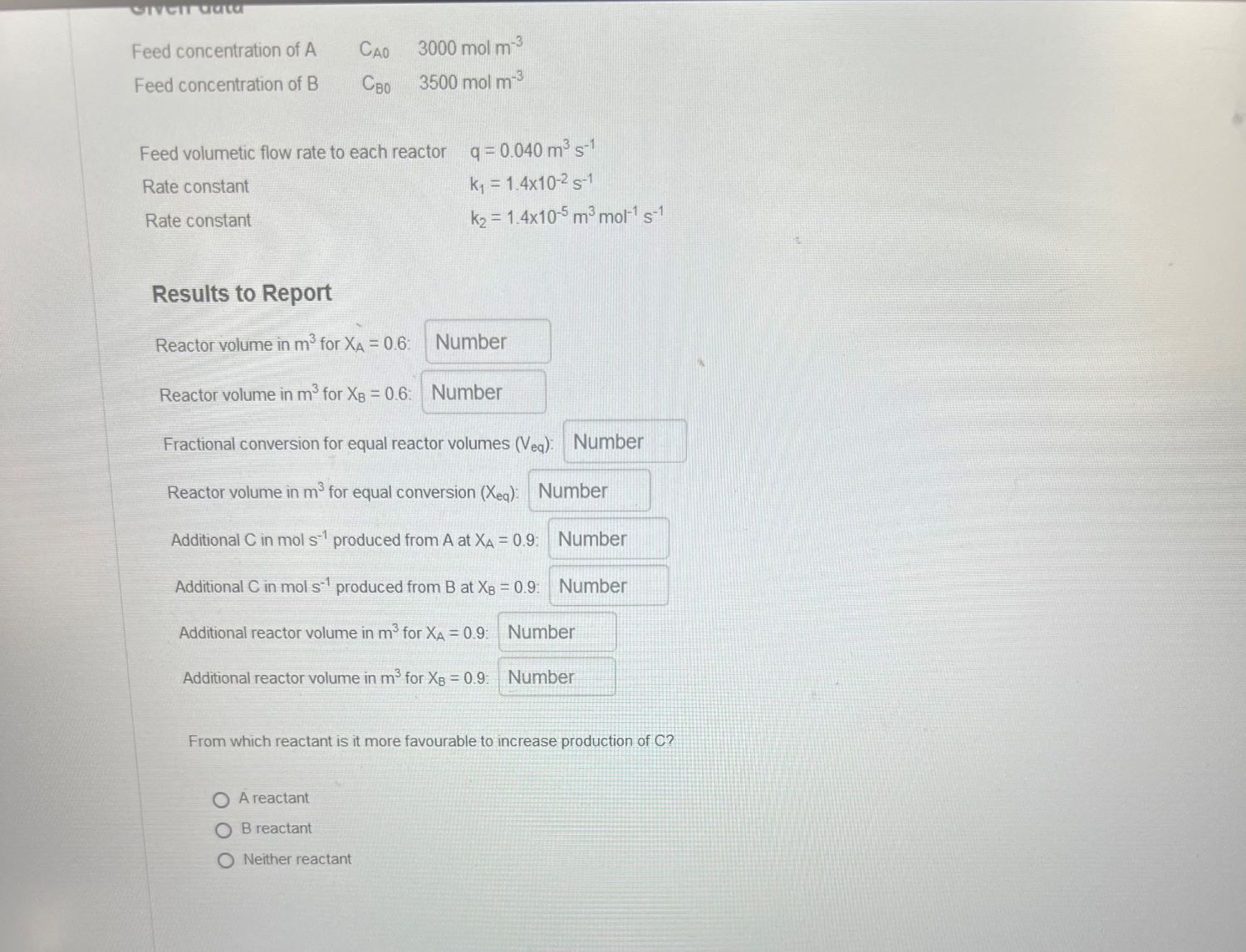 Solved 1. Determine the reactor volumes needed to reach 60% | Chegg.com