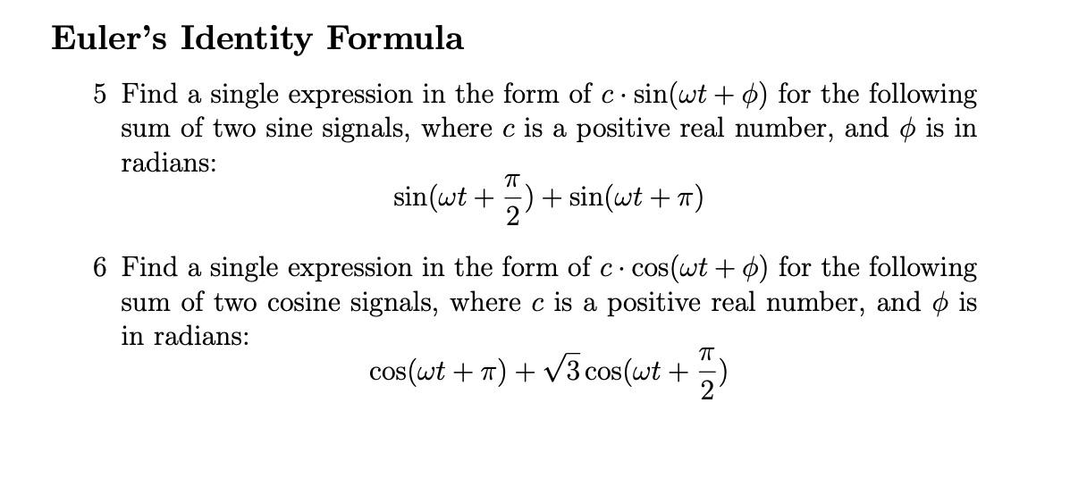 Solved Euler's Identity Formula 5 Find a single expression | Chegg.com