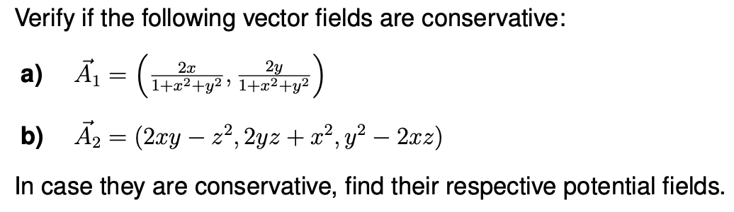 Solved 2.c 2y = Verify if the following vector fields are | Chegg.com