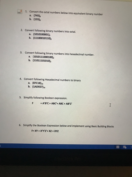 Solved 1. Convert the octal numbers below into equivalent | Chegg.com