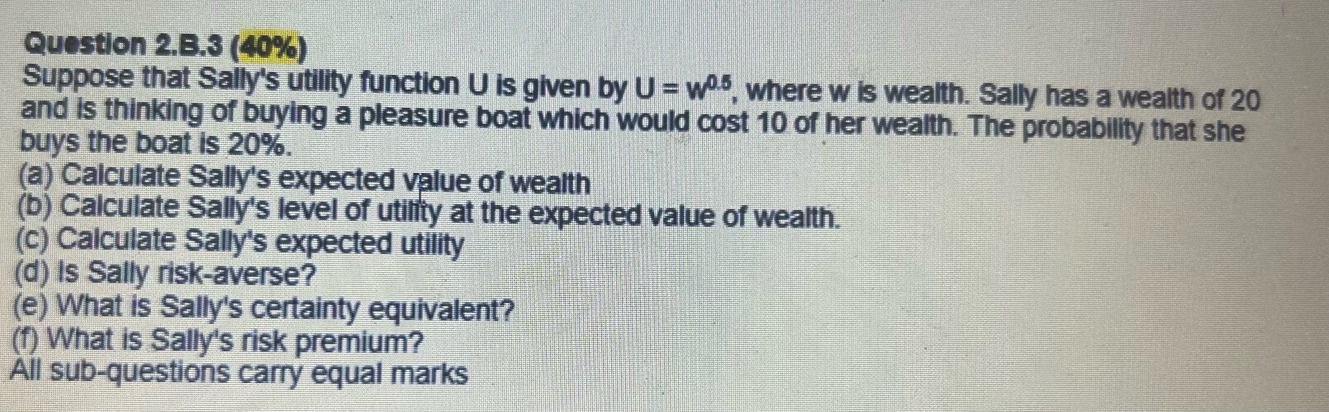 Solved Suppose that Sally's utillity function U is given by | Chegg.com