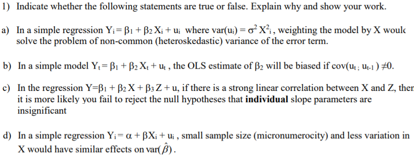 Solved 1) Indicate whether the following statements are true | Chegg.com