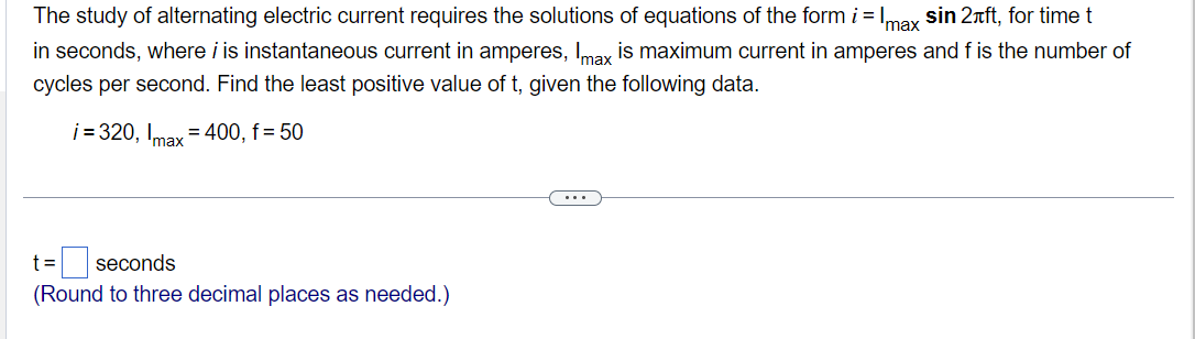 Solved The study of alternating electric current requires | Chegg.com