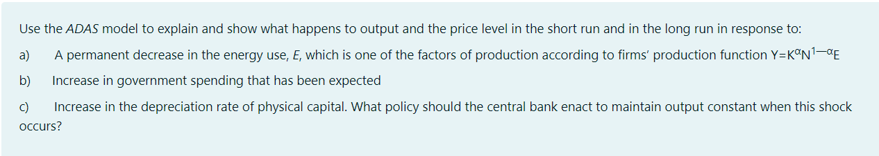 Solved Use the ADAS model to explain and show what happens | Chegg.com