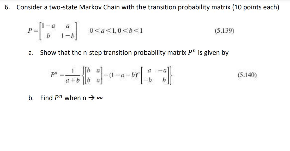 Solved Consider a two-state Markov Chain with the transition | Chegg.com