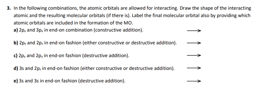 Solved 3. In the following combinations, the atomic orbitals | Chegg.com