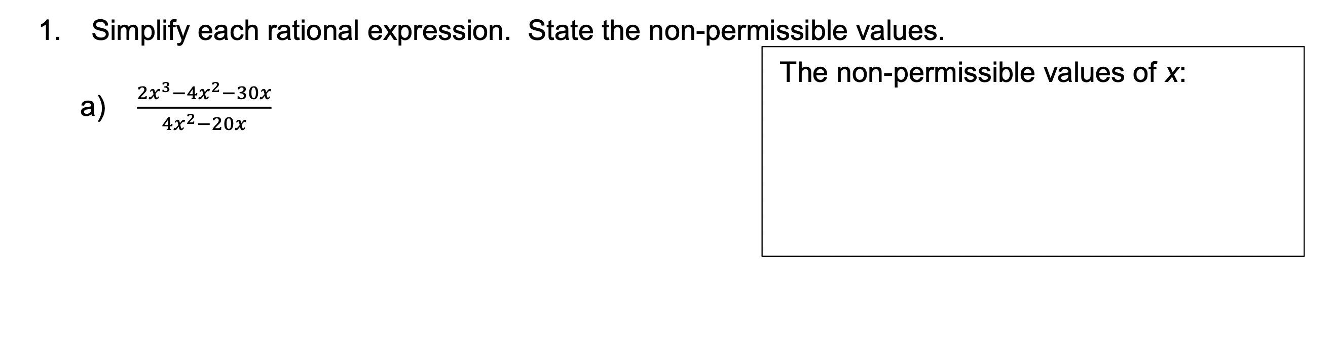 Solved 1. Simplify each rational expression. State the | Chegg.com