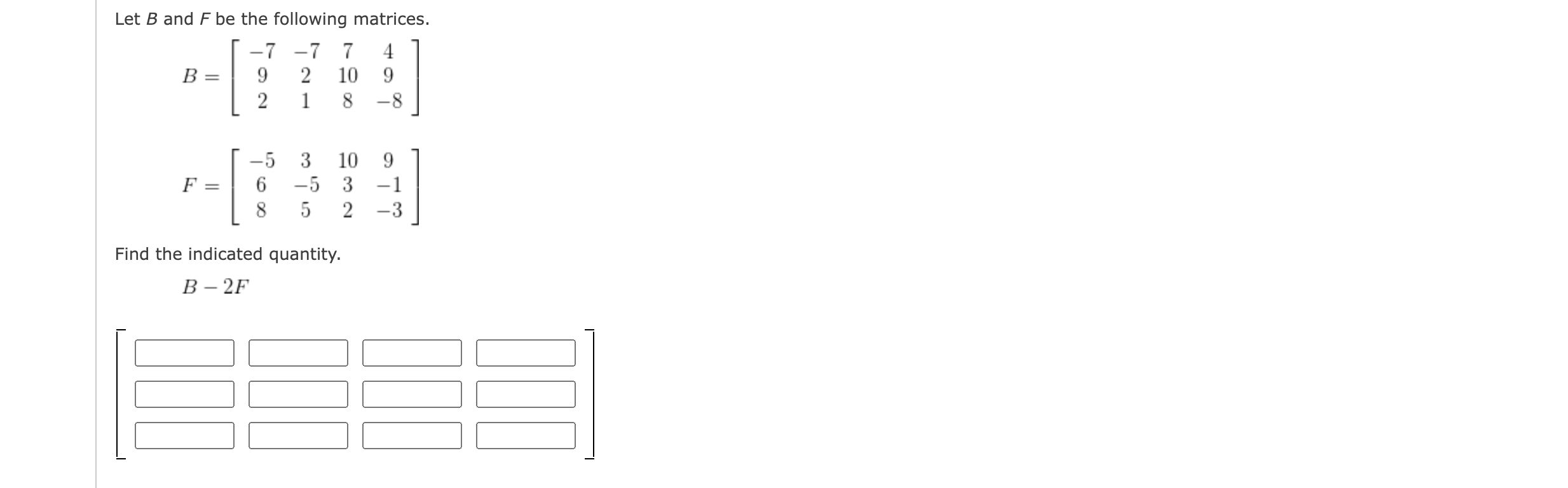 Solved Let B and F be the following | Chegg.com Solved Let B and F be the following | Chegg.com