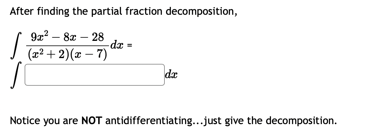 Solved After finding the partial fraction decomposition, | Chegg.com