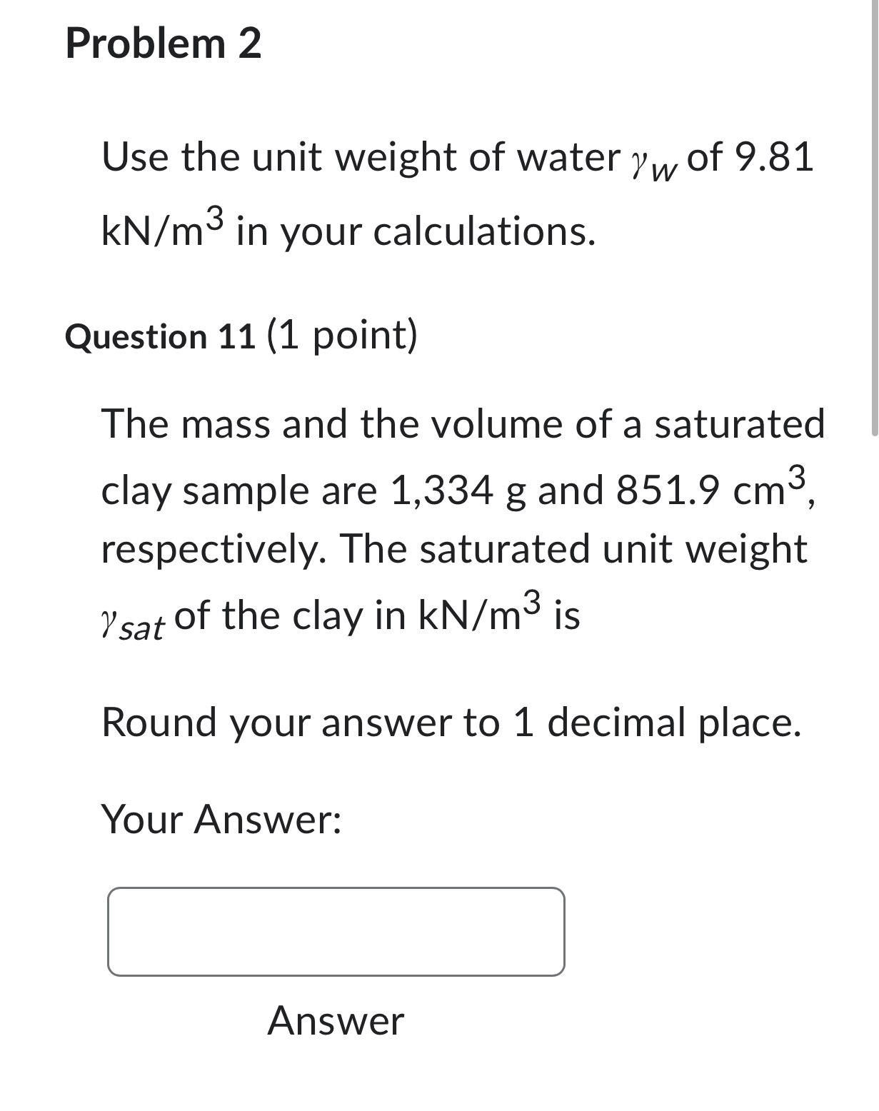 Solved Question 5 (2 points) An 11.5−cm3 oven-dried soil | Chegg.com