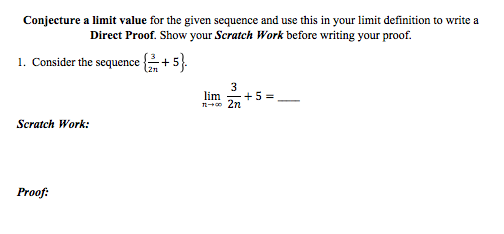 Solved Conjecture a limit value for the given sequence and | Chegg.com