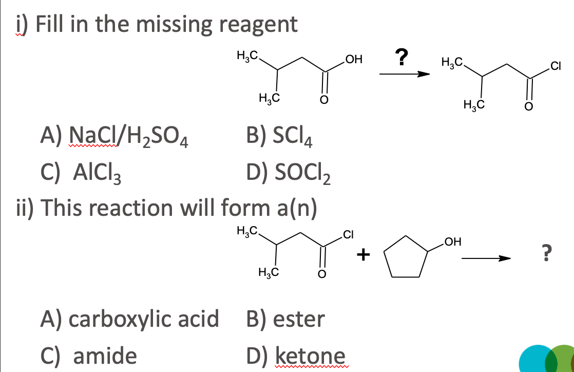 Solved i) ﻿Fill in the missing reagent (show the | Chegg.com