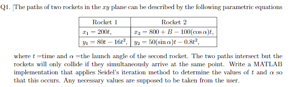 Solved The paths of two rockets in the xy plane can be | Chegg.com
