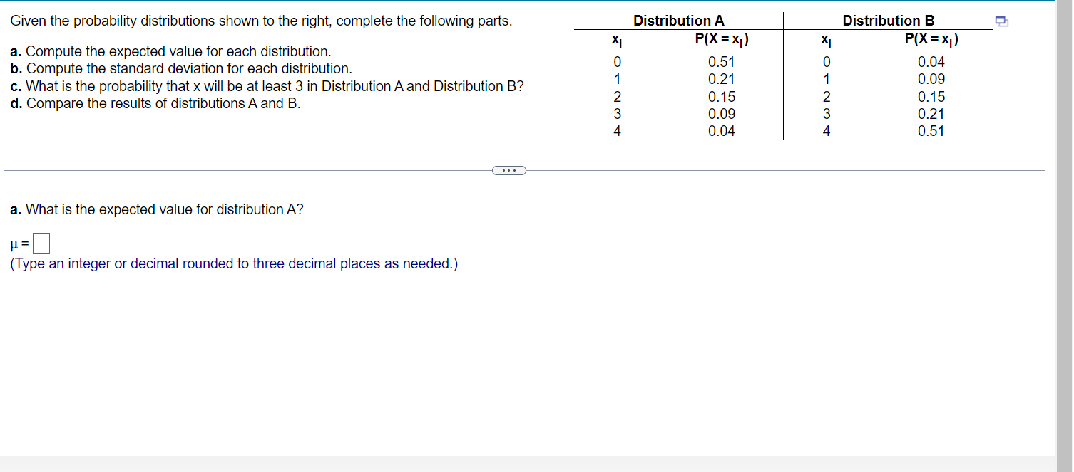 Solved Given the probability distributions shown to the | Chegg.com