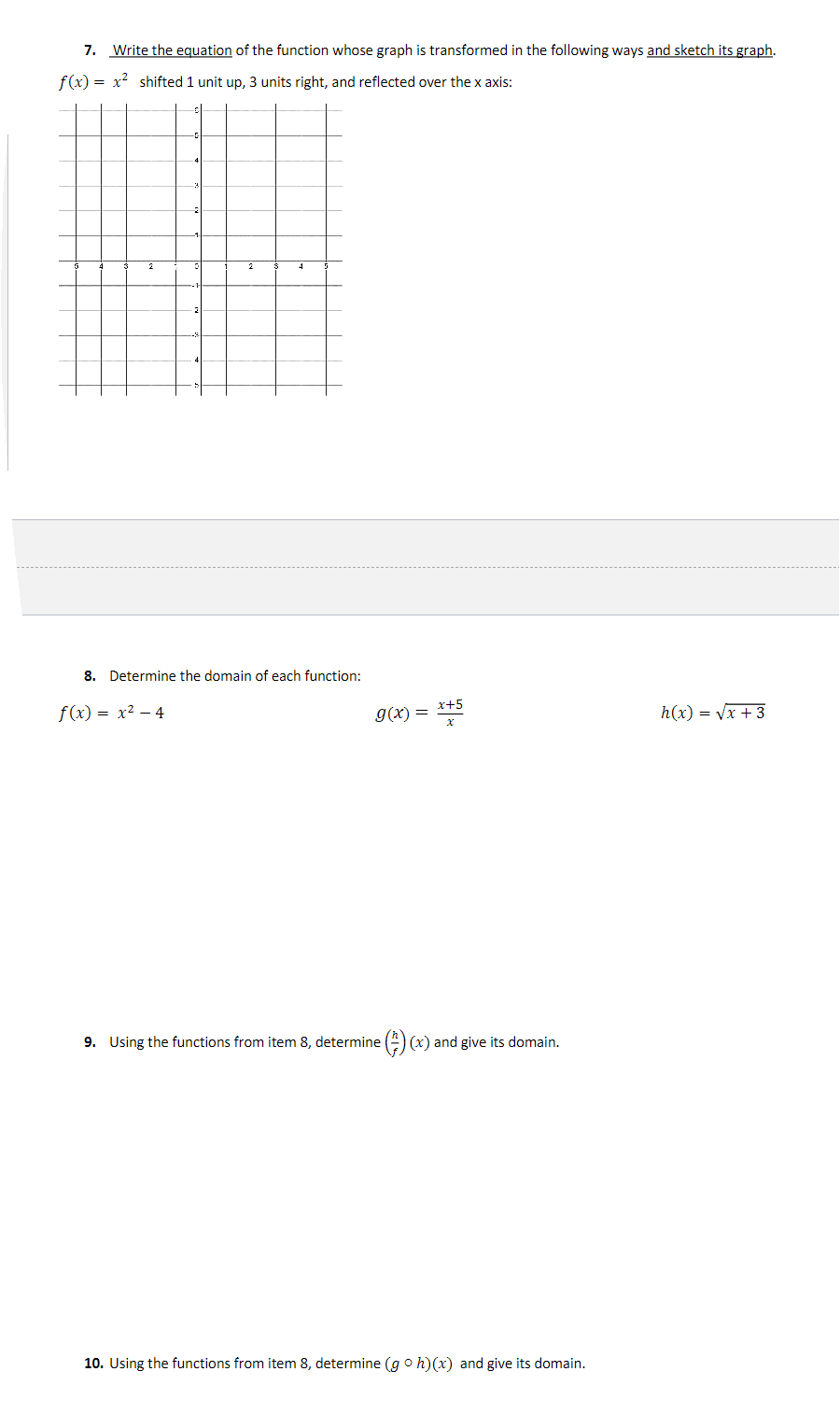 Solved 7. Write the equation of the function whose graph is | Chegg.com