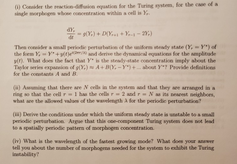 Solved (i) Consider the reaction-diffusion equation for the | Chegg.com