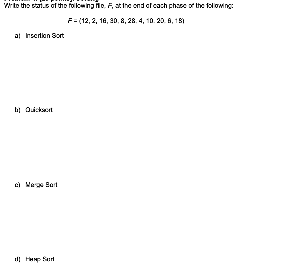 Solved Write the status of the following file, F, at the end | Chegg.com