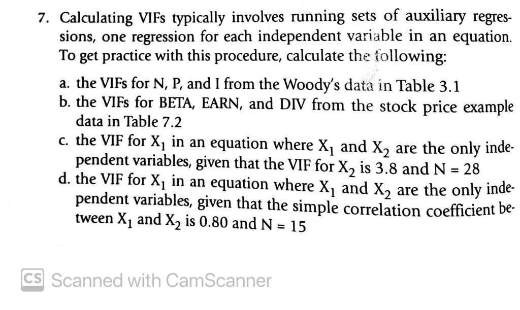 Solved 7. Calculating VIFs typically involves running sets | Chegg.com