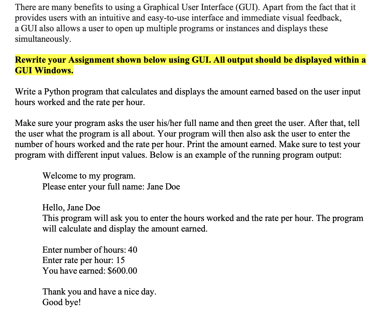Solved There are many benefits to using a Graphical User | Chegg.com